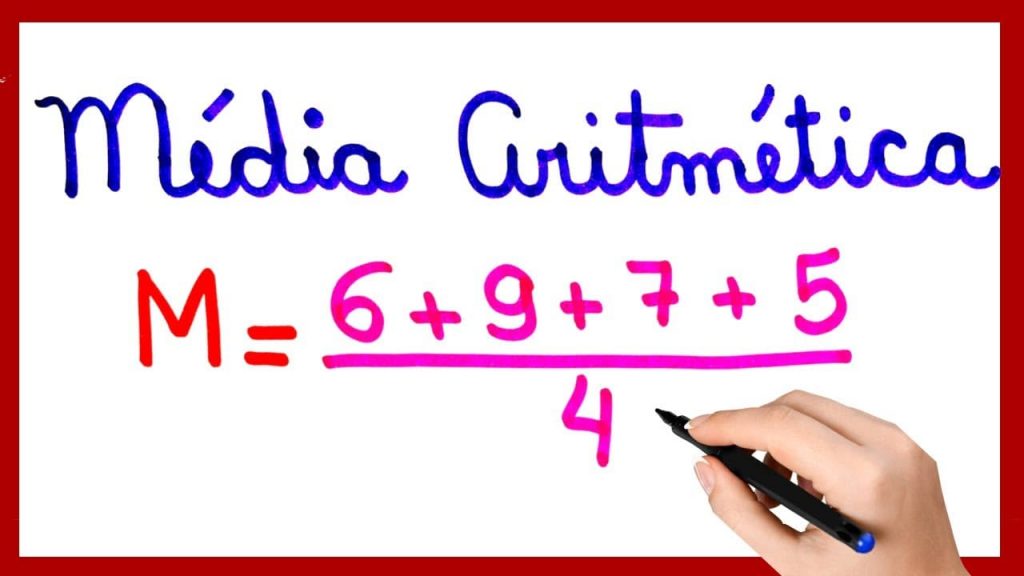 Como calcular a média aritmética? Como a média aritmética funciona?